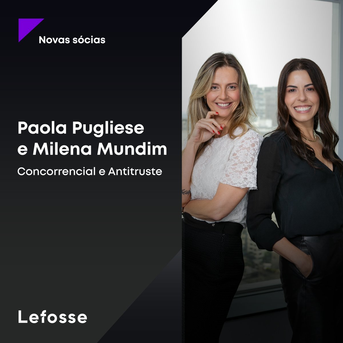 Lefosse anuncia chegada de Paola Pugliese e Milena Mundim